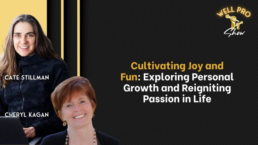 Cultivating Joy And Fun: Exploring Personal Growth And Reigniting ...